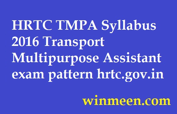 Hrtc Tmpa Syllabus 2016 Transport Multipurpose Assistant Exam Pattern