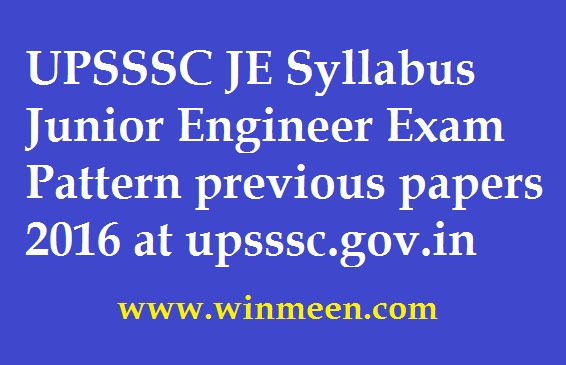 UPSSSC JE Syllabus Junior Engineer Exam Pattern previous papers