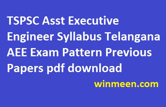 TSPSC Asst Executive Engineer Syllabus Telangana AEE Exam Pattern ...