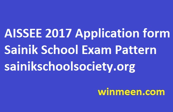 AISSEE 2017 Application form Sainik School Exam Pattern ...