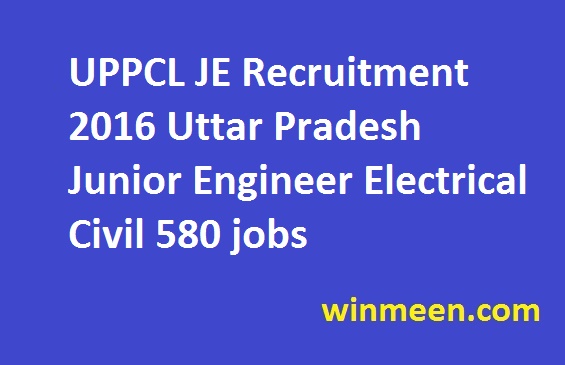 UPPCL JE Recruitment 2016 Uttar Pradesh Junior Engineer Electrical ...