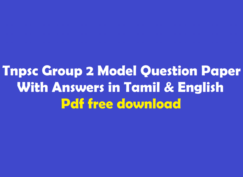 Tnpsc Group 2 Model Question Paper With Answers in Tamil & English Pdf ...
