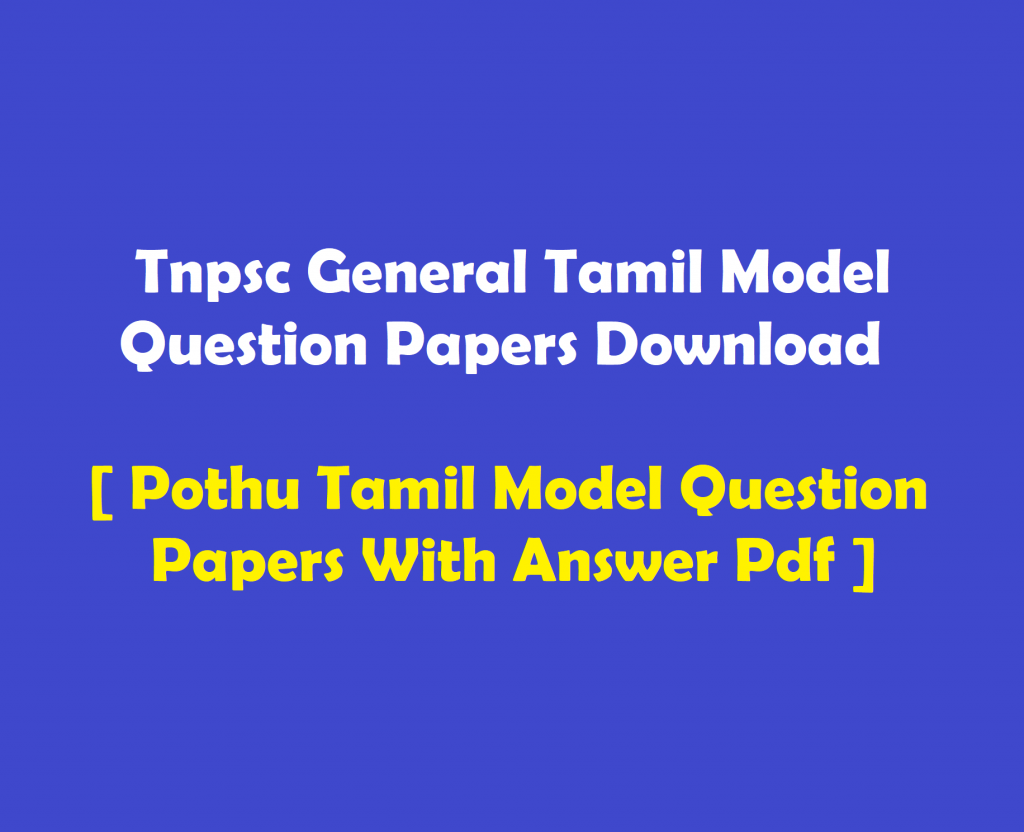 General Tamil Model Question Papers For Tnpsc Study Materials Notes ...