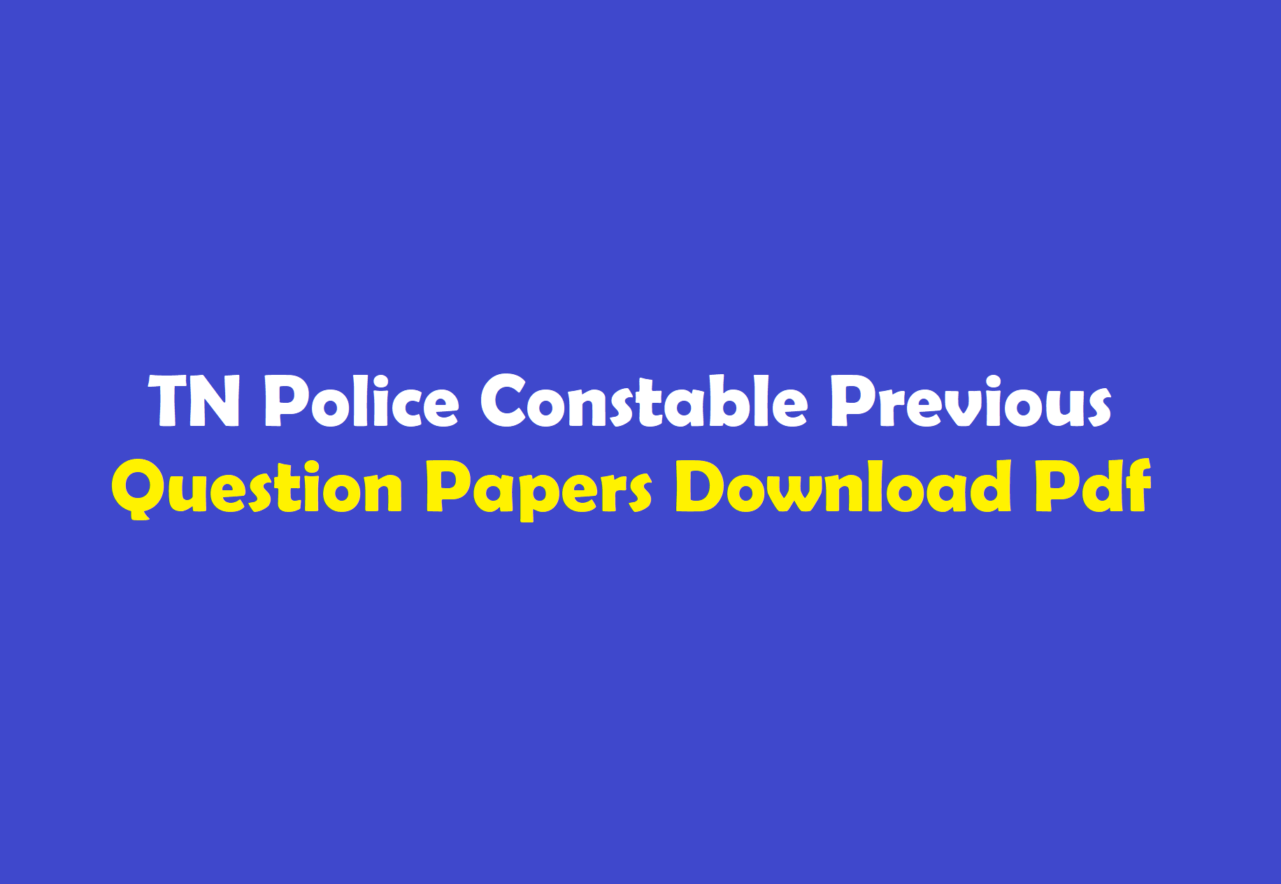 Tamilnadu Police Constable Previous Question Papers Download Pdf - WINMEEN