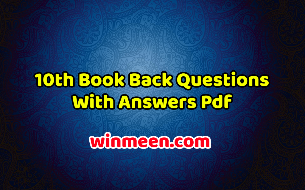 10th Book Back Questions With Answers Pdf Samacheer Kalvi WINMEEN