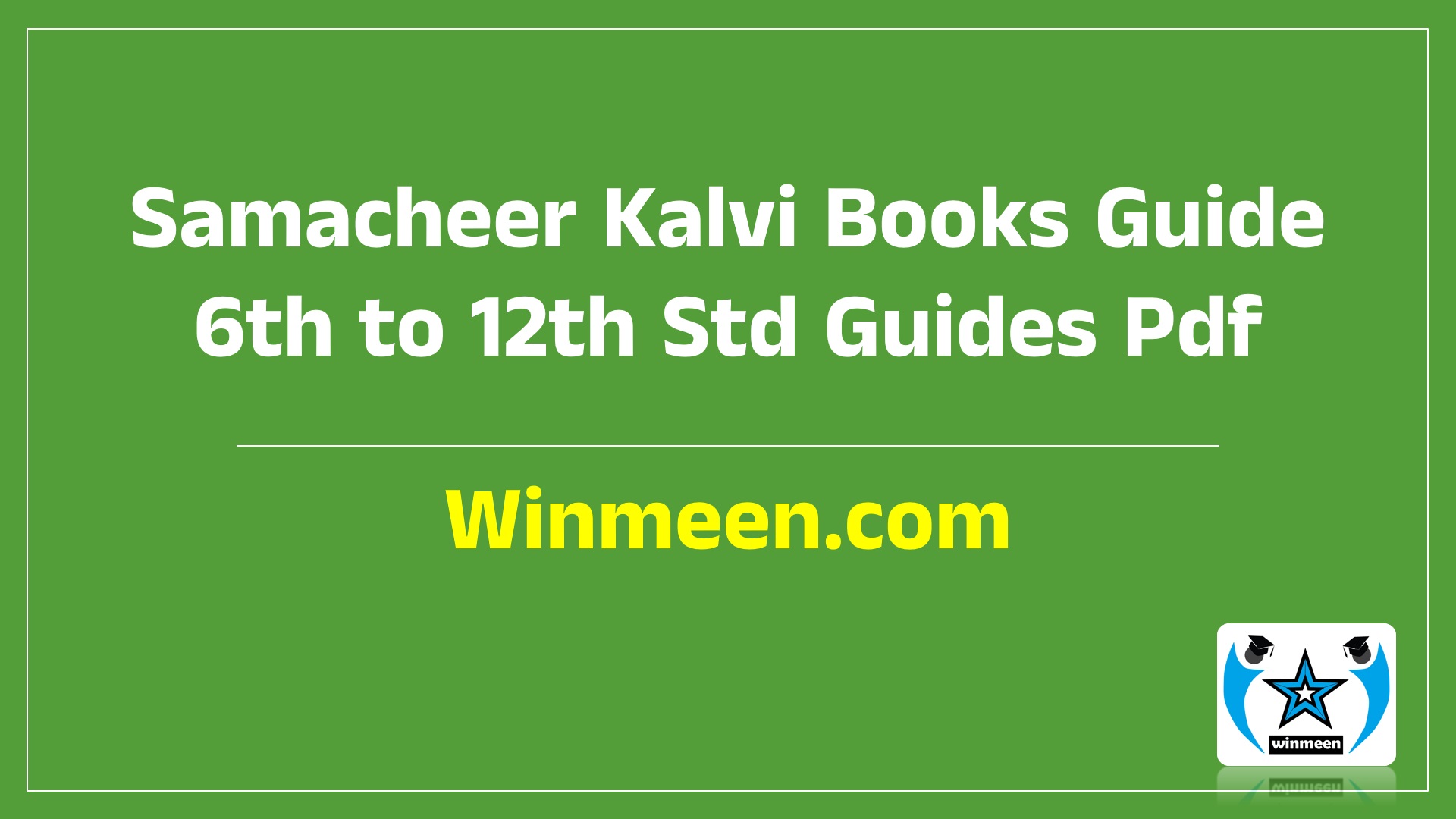 Samacheer Kalvi Books Guide 6th 7th 8th 9th 10th 11th 12th Std Guides
