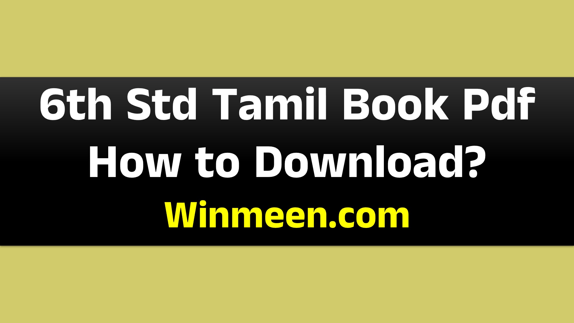 6th Std Tamil Book Pdf How To Download WINMEEN